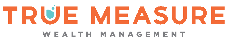 True Measure Wealth Management | Wealth Management | Omaha